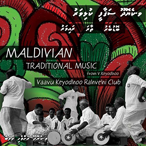 Play Maldivian Traditional Music from V.Keyodhoo by Vaavu Keyodhoo ...