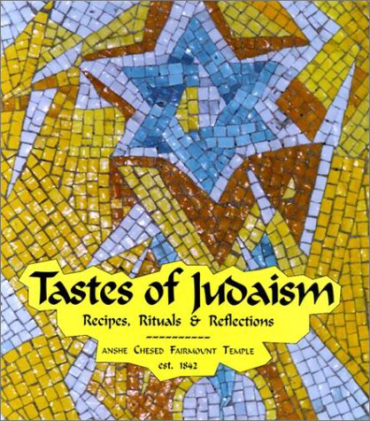 Tastes of Judaism: Recipes, Rituals and Reflections: Bone, Marci Zabell ...