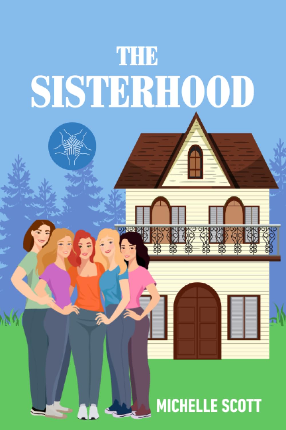 Amazon.com: The Sisterhood: 9798218253233: Scott, Michelle: Books
