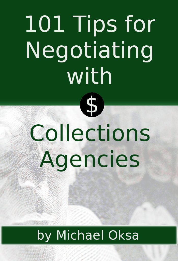 Amazon.com: 101 Tips for Negotiating with Collections Agencies eBook ...