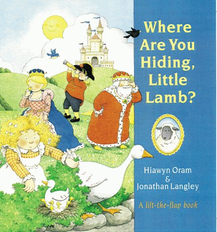Amazon.com: Where Are You Hiding, Little Lamb?: 9780764151965: Oram ...