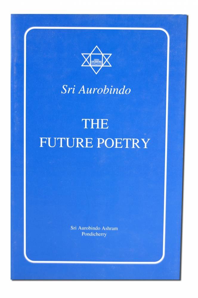 Future Poetry: Aurobindo, Sri: 9788170585831: Amazon.com: Books