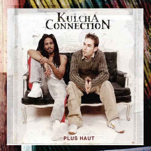 Play Plus haut (V.F. 2) by Kulcha Connection on Amazon Music