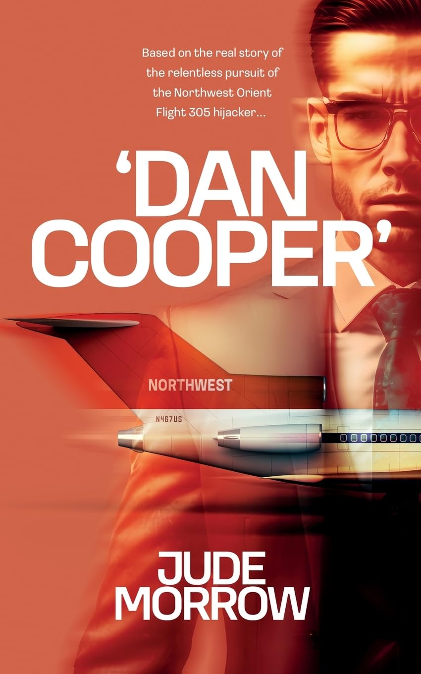 Amazon.com: Dan Cooper: Based on the Real Story of the Relentless Pursuit of the Northwest ...