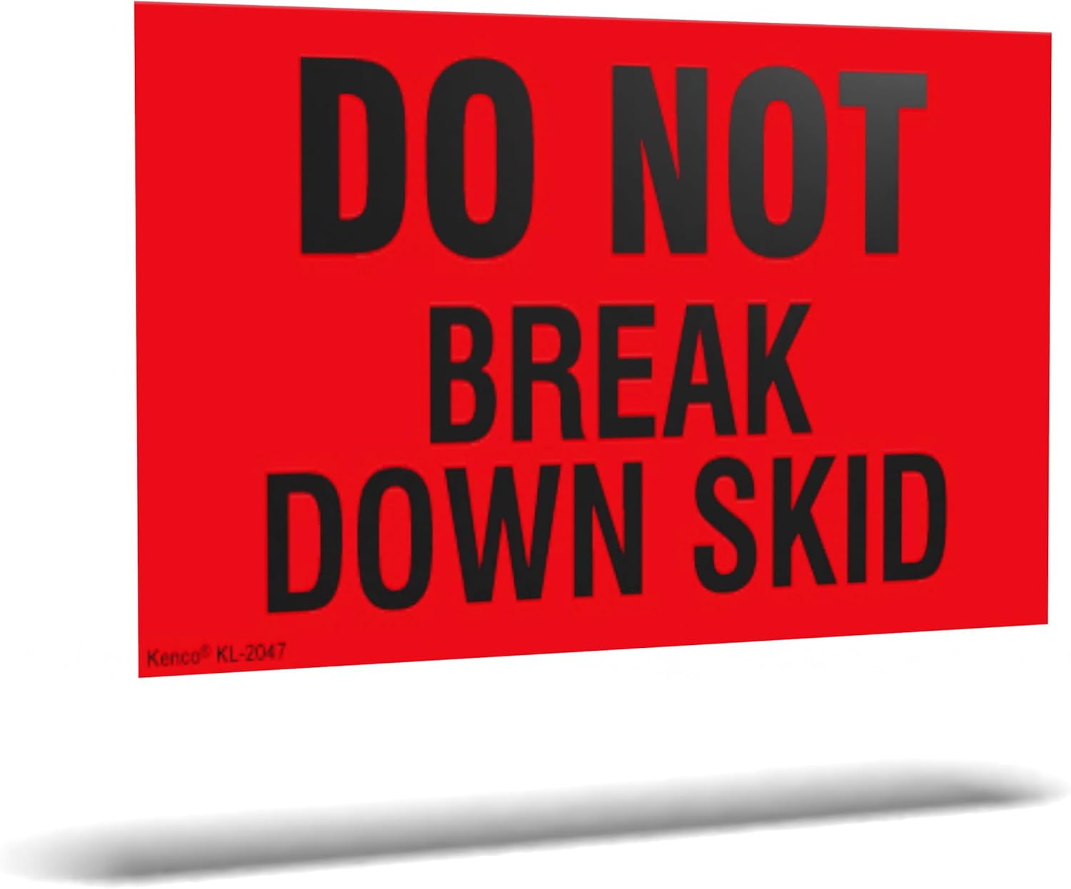 Kenco 3" X 5" Do not Break Down Skid Fluorescent Shipping Label ...