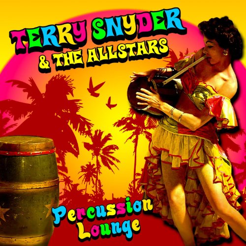 Play Percussion Lounge by Terry Snyder & The All-Stars on Amazon Music