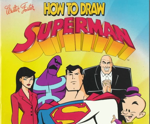 Amazon | How to Draw Superman | Templeton, Ty, Delaney, John, Boyd, Ron ...