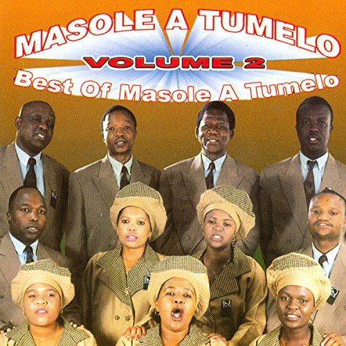Amazon Music - Masole A TumeloのBest Of Masole A Tumelo Vol 2 - Amazon.co.jp