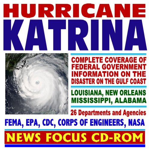 Hurricane Katrina – Complete Coverage of Federal Government Information ...