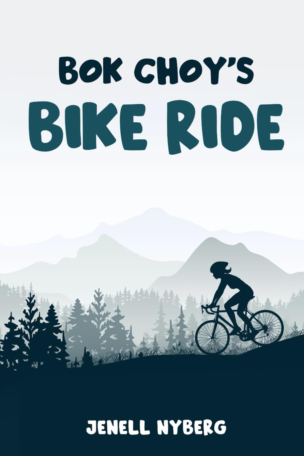 Bok Choy's Bike Ride: Nyberg, Jenell: 9781962133791: Amazon.com: Books