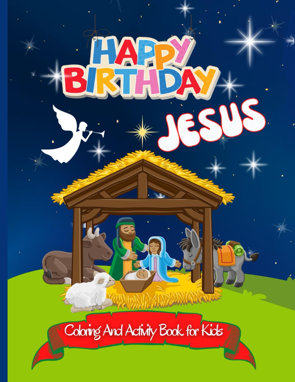 Happy Birthday Jesus - Christmas Coloring and Activity Book for kids ...