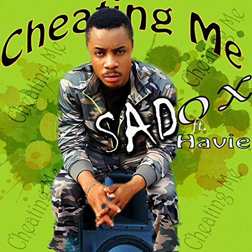 Play Cheating Me by Sadox feat. Havie on Amazon Music