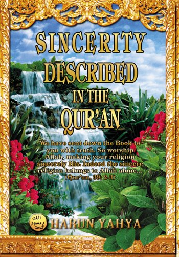 Amazon.com: Sincerity Described in the Qur'an: 9788172314576: Yahya ...
