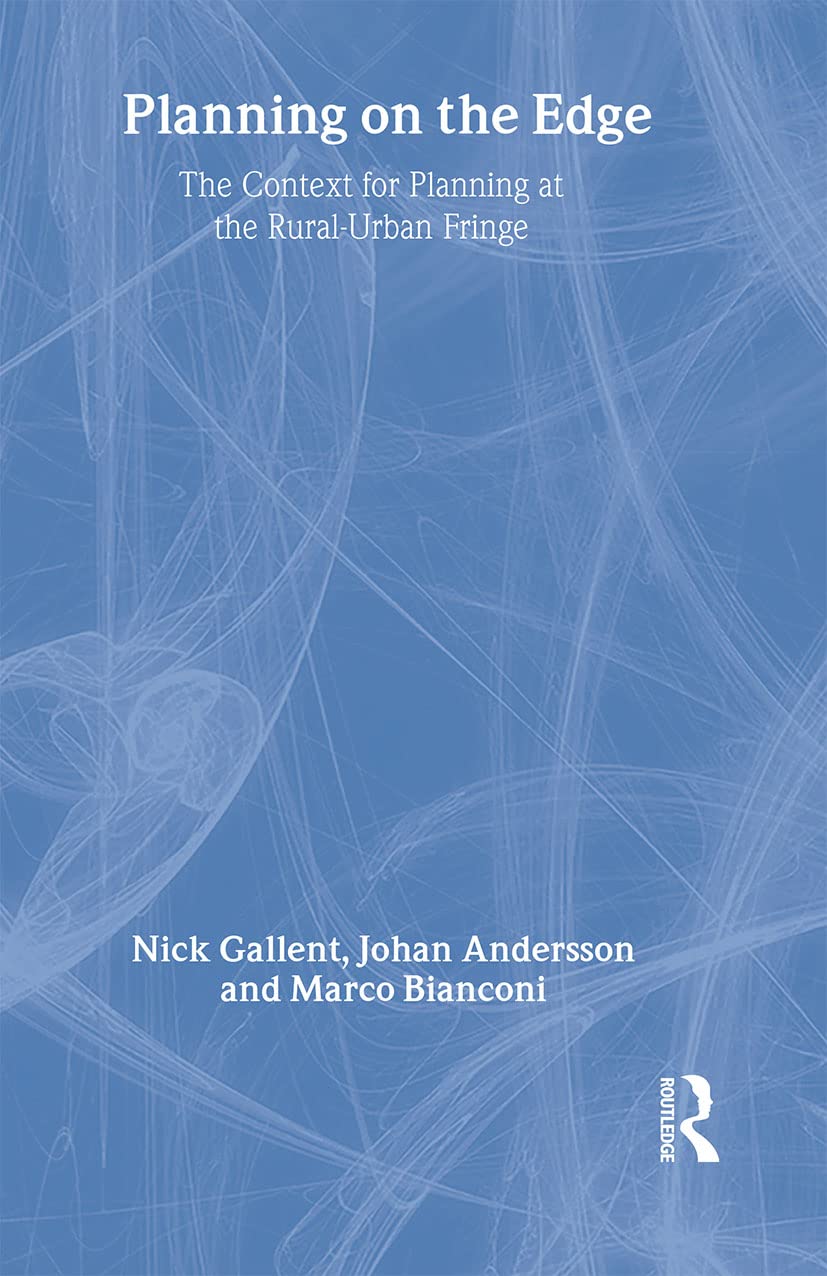 Planning on the Edge: Gallent, Nick, Andersson, Johan, Bianconi, Marco ...