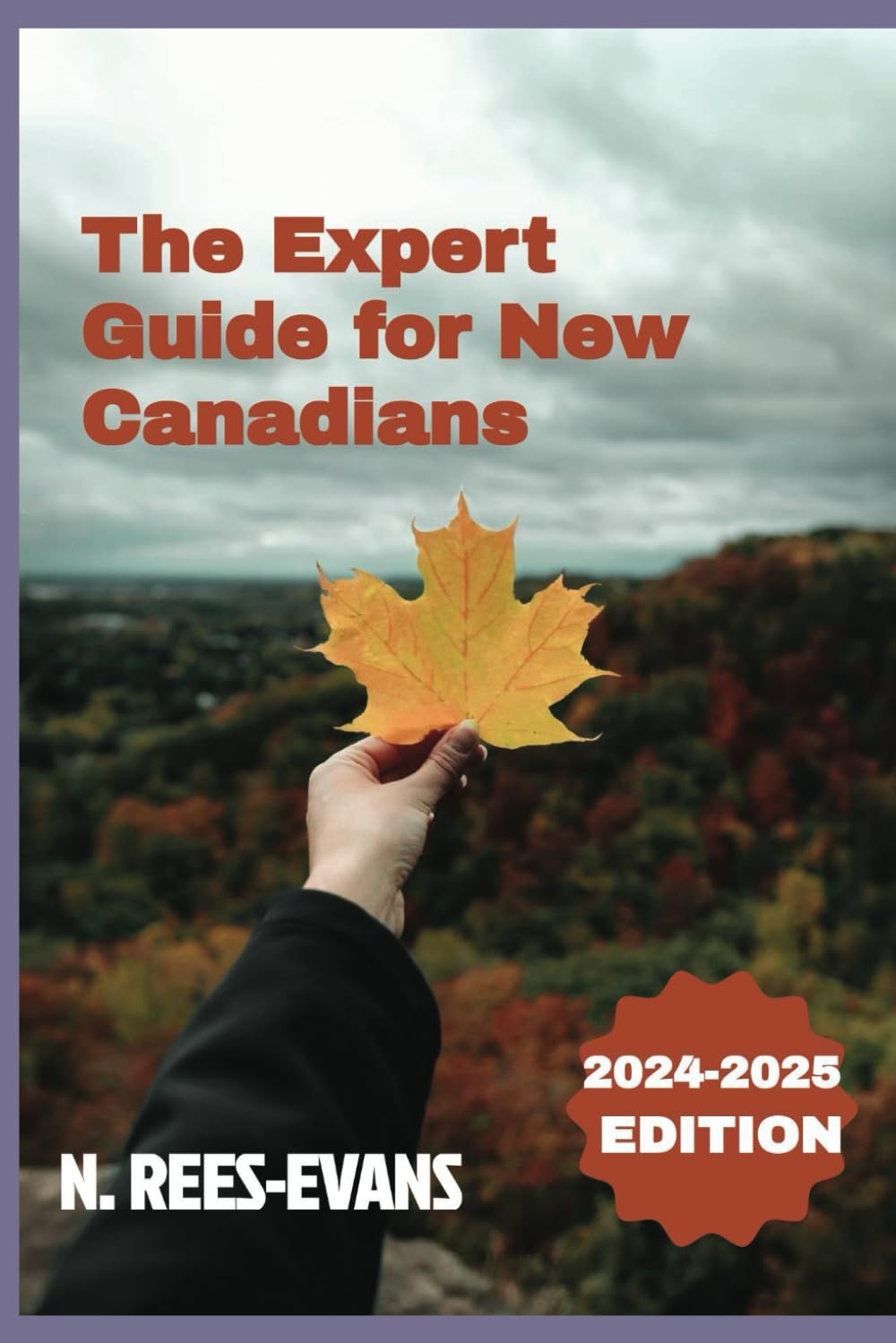 Amazon.com: The Expert Travel Guide for New Canadians: Essential ...