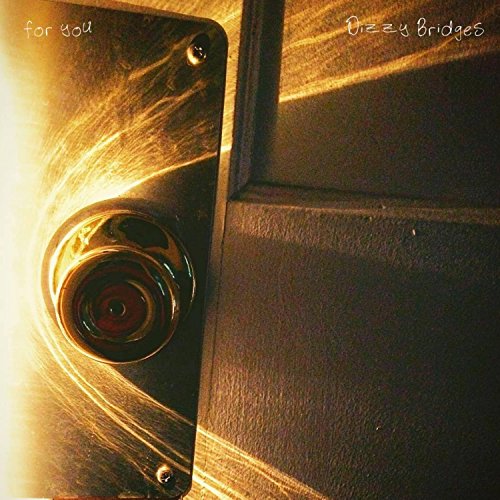For You by Dizzy Bridges on Amazon Music - Amazon.com