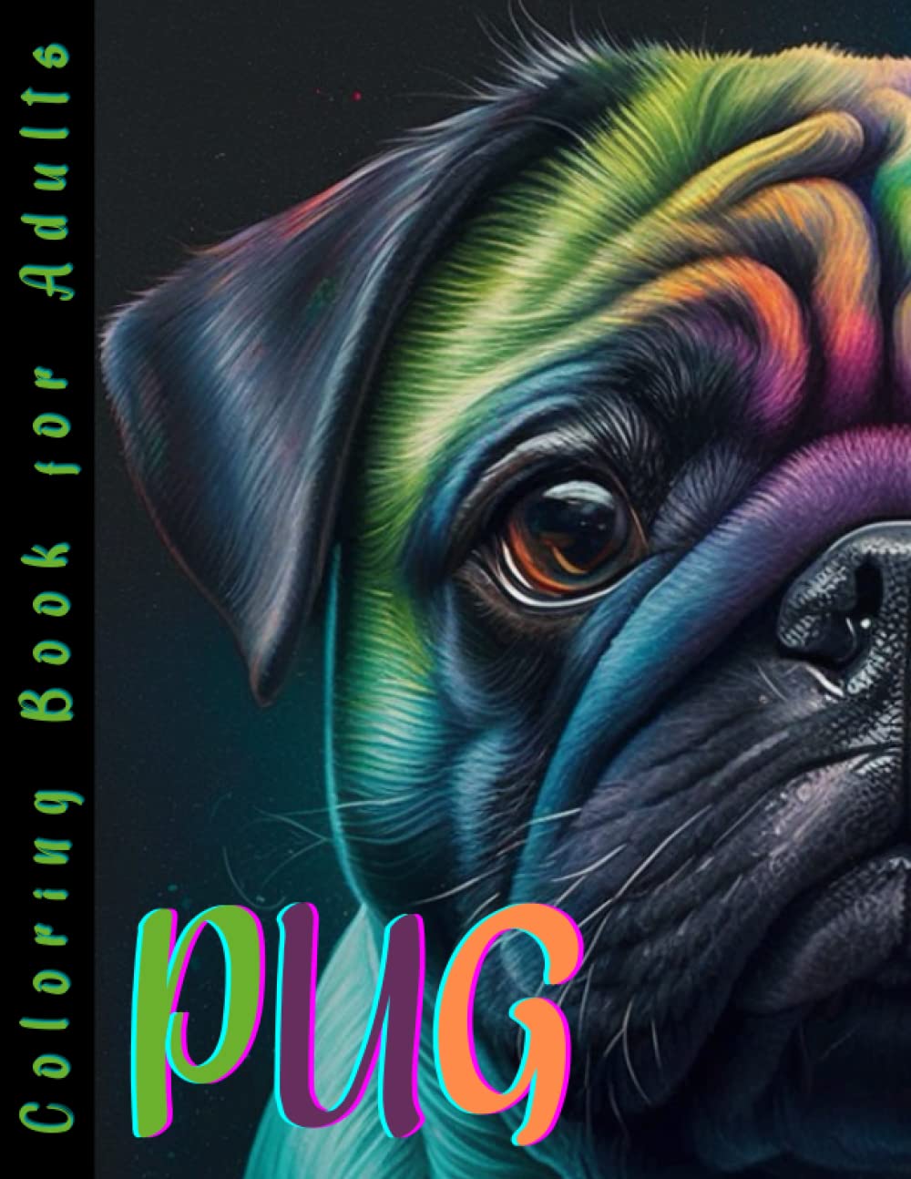 Amazon.com: Pug Coloring Book for Adults: A Relaxing Coloring Pages for ...