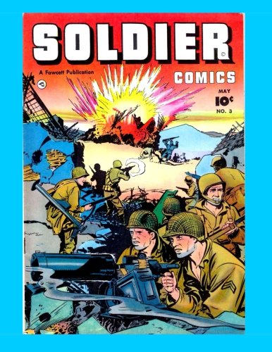 Soldier Comics #3: Hard-Nosed Battle Action from the 1950s - All ...