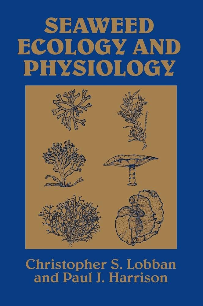 Amazon.com: Seaweed Ecology and Physiology: 9780521403344: Lobban ...