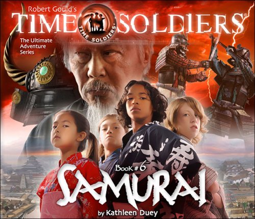 Amazon | Samurai (Time Soldiers) | Duey, Kathleen, Gould, Robert ...