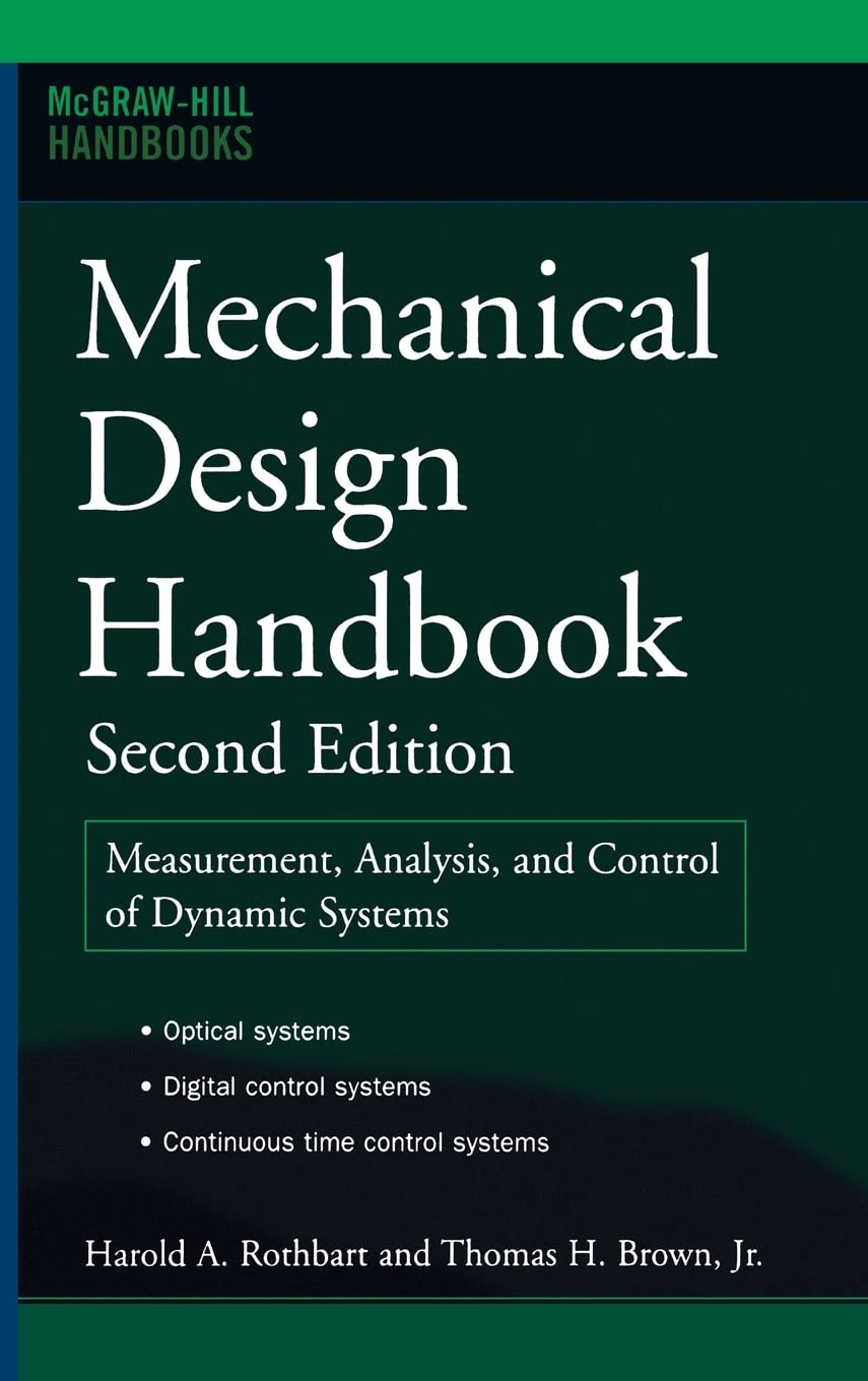 Mechanical Design Handbook, Second Edition: Measurement, Analysis and ...