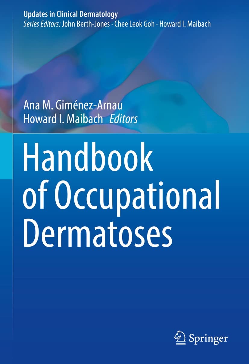 Handbook of Occupational Dermatoses (Updates in Clinical Dermatology ...