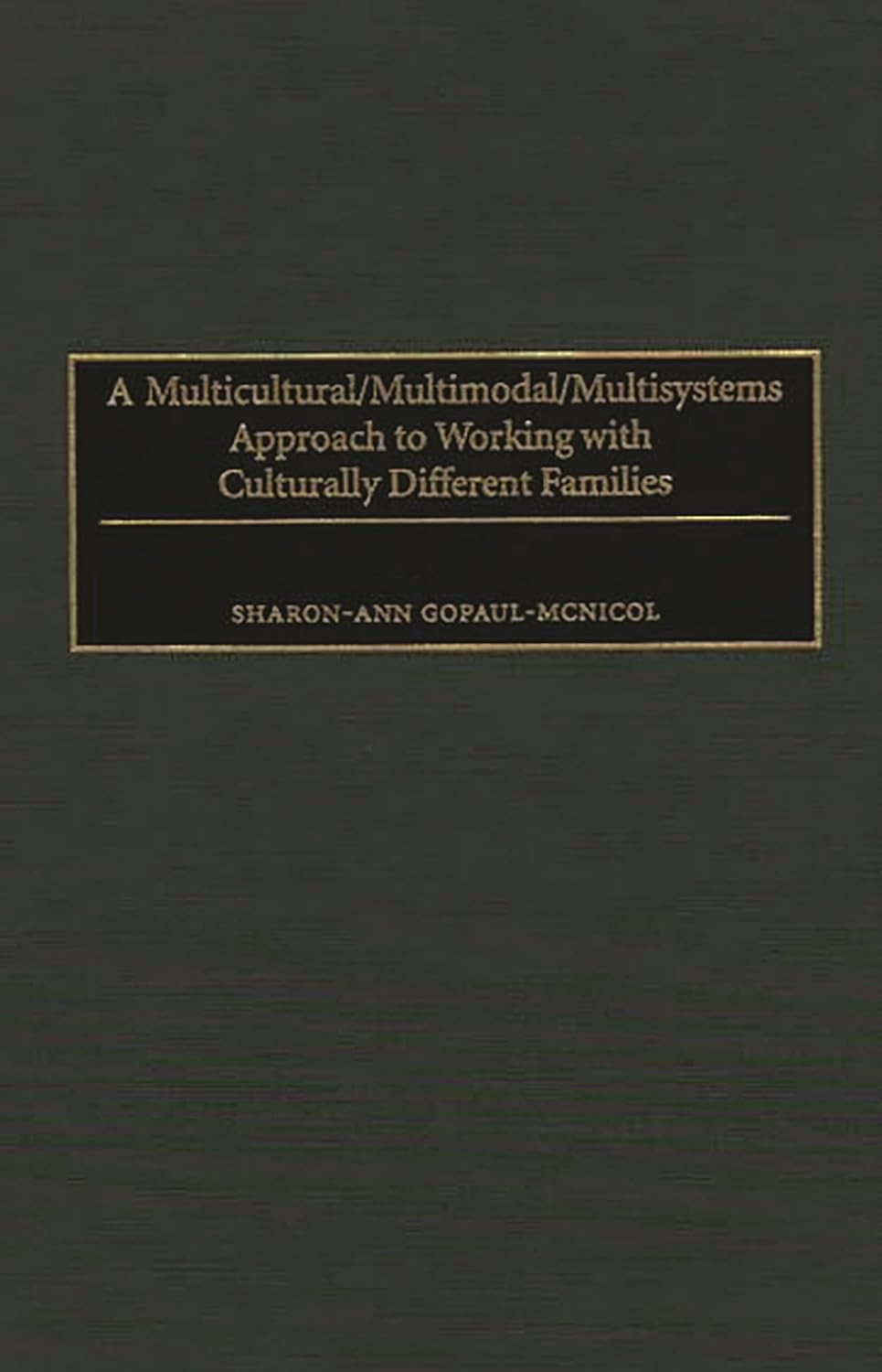 Amazon.com: A Multicultural/Multimodal/Multisystems Approach to Working ...