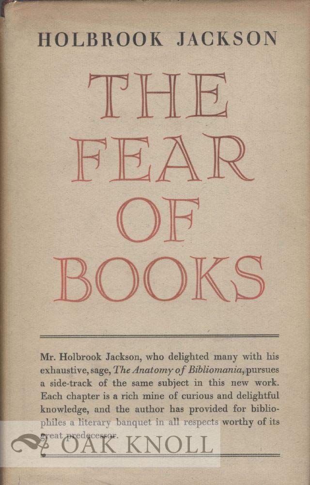 The Fear of Books: Jackson, Holbrook: Amazon.com: Books