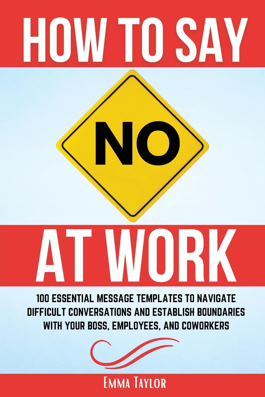 When To Say No At Work _ When and How to Say “No” at Work – DXNVVP