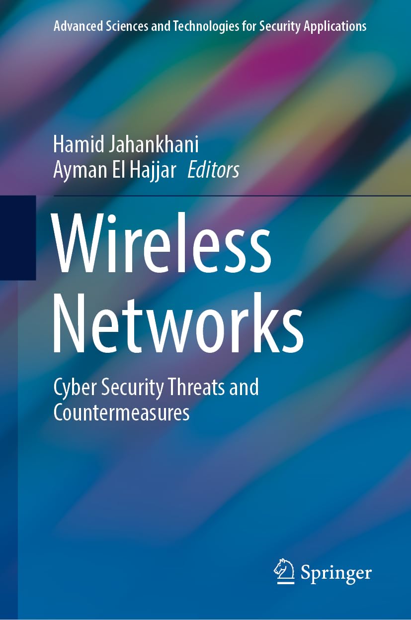 Wireless Networks Cyber Security Threats And Countermeasures Advanced Sciences And