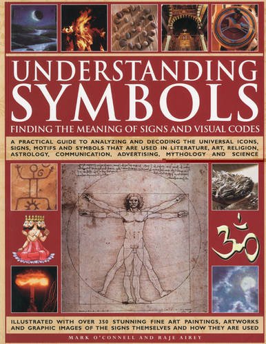 Buy Understanding Symbols: A Practical Guide to Decoding the Universal ...