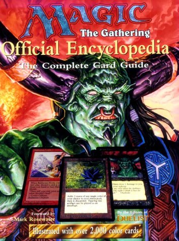 Magic: The Gathering - Official Encyclopedia, Volume 1: The Complete ...