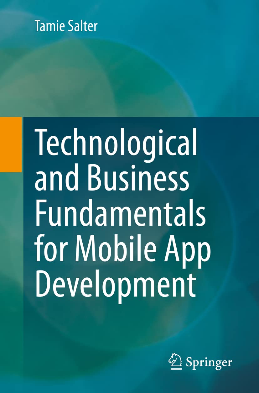 Amazon.com: Technological and Business Fundamentals for Mobile App ...
