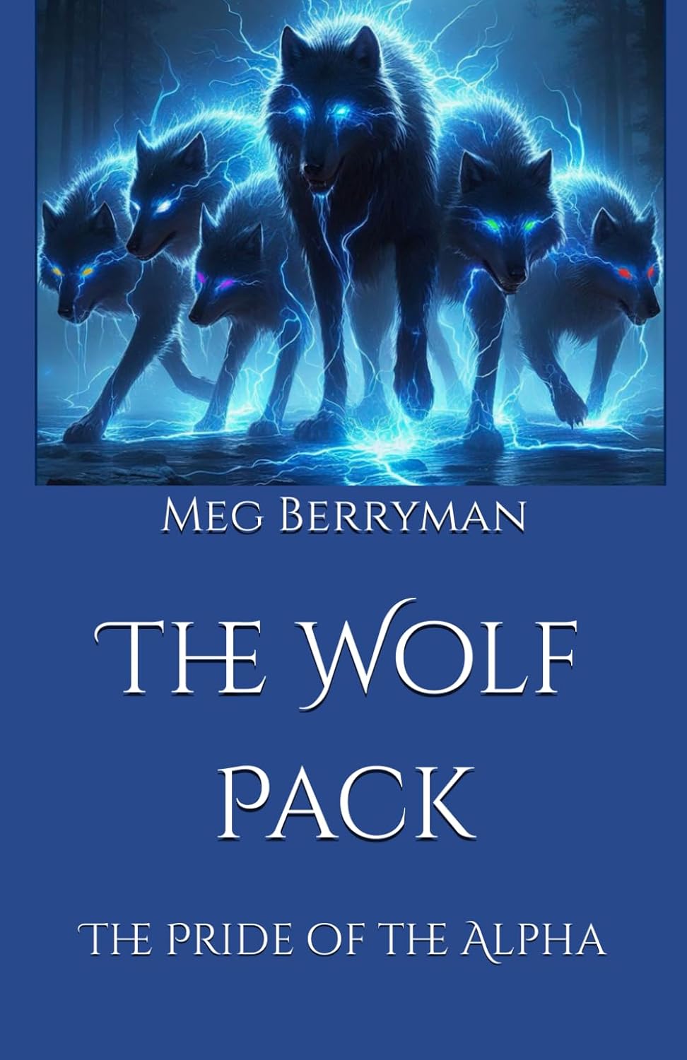 Amazon.com: The Wolf Pack: The Pride of the Alpha: 9798321171059 ...