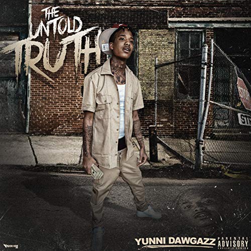 Amazon.com: The Untold Truth [Explicit] : Yunni Dawgazz: Digital Music
