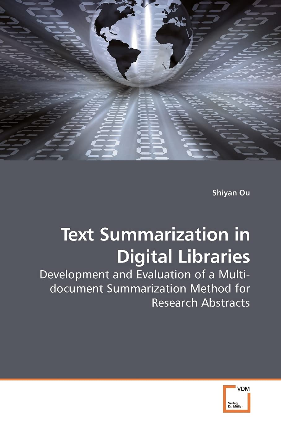 Text Summarization in Digital Libraries: Development and Evaluation of ...