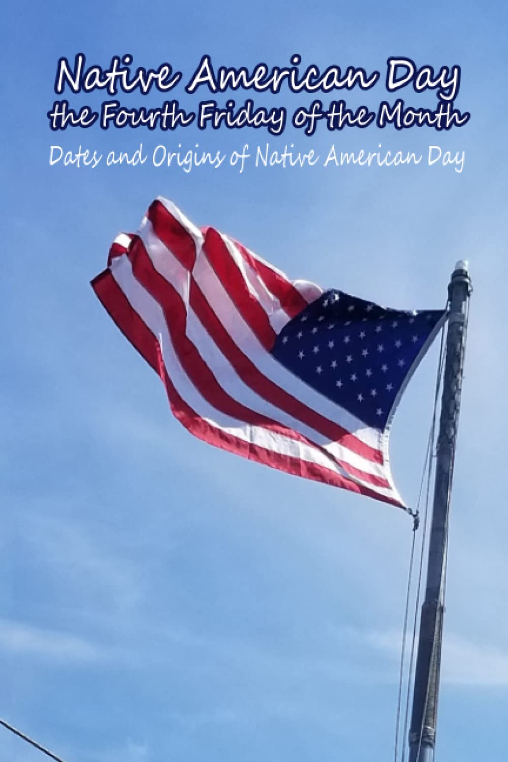 Buy Native American Day the Fourth Friday of the Month: Dates and ...