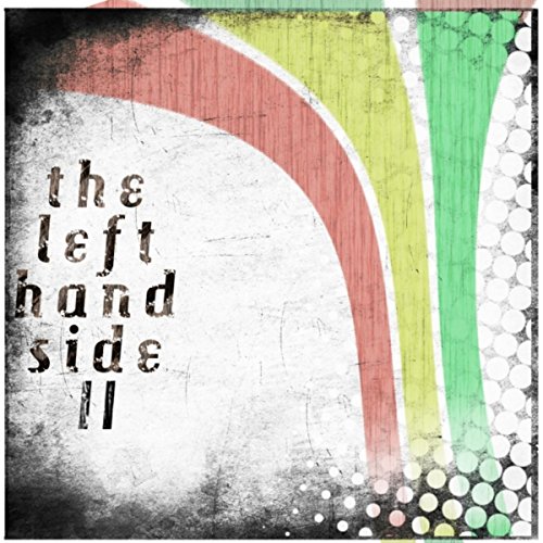 Amazon Music - The Left Hand SideのThe Left Hand Side II - Amazon.co.jp