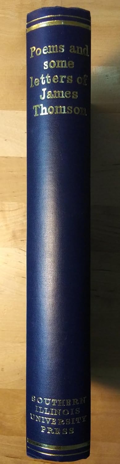 Poems and Some Letters of James Thomson (Centaur Classics): Thomson ...