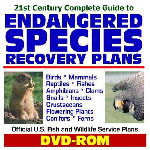 21st Century Guide to Endangered Species Recovery Plans: Birds, Mammals ...