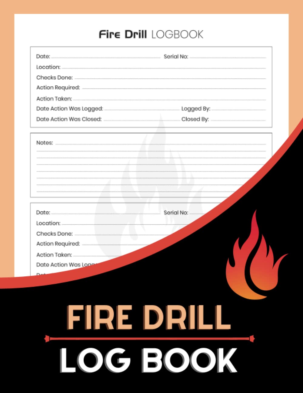 Fire Drill Log Book: Safety Journal for Businesses, Schools ...