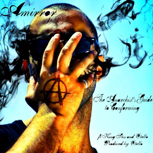 Play The Anarchist's Guide to Conforming by Amirror on Amazon Music