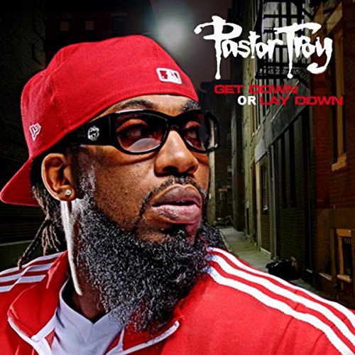 Amazon.com: Get Down Or Lay Down [Explicit] : Pastor Troy: Digital Music