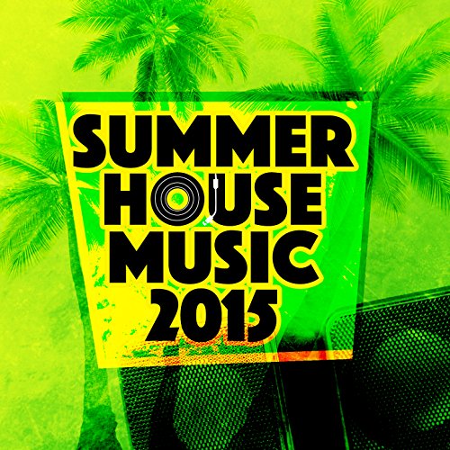 Amazon.com: Summer House Music 2015 : House Music 2015: Digital Music