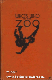 Who's Who in the Zoo: Natural History of Mammals Birds, Reptiles and ...
