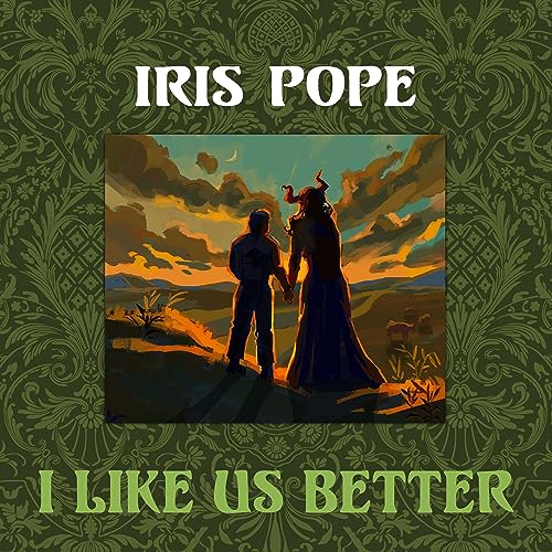 i like us better by Iris Pope on Prime Music