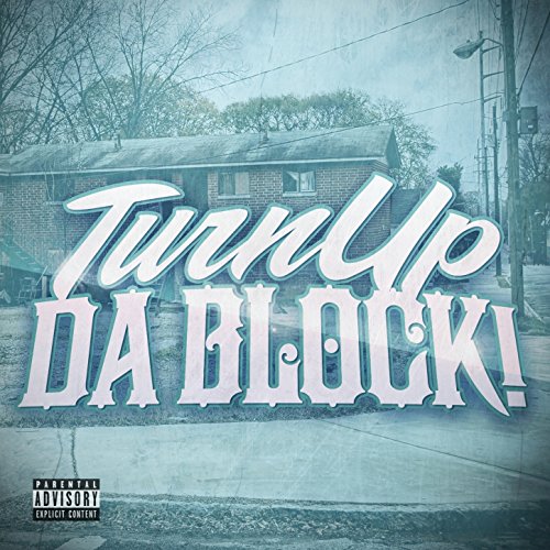 Amazon.com: Turn up da Block [Explicit] : Various artists: Digital Music