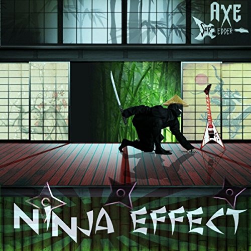 Play Ninja Effect by Axe Shredder on Amazon Music