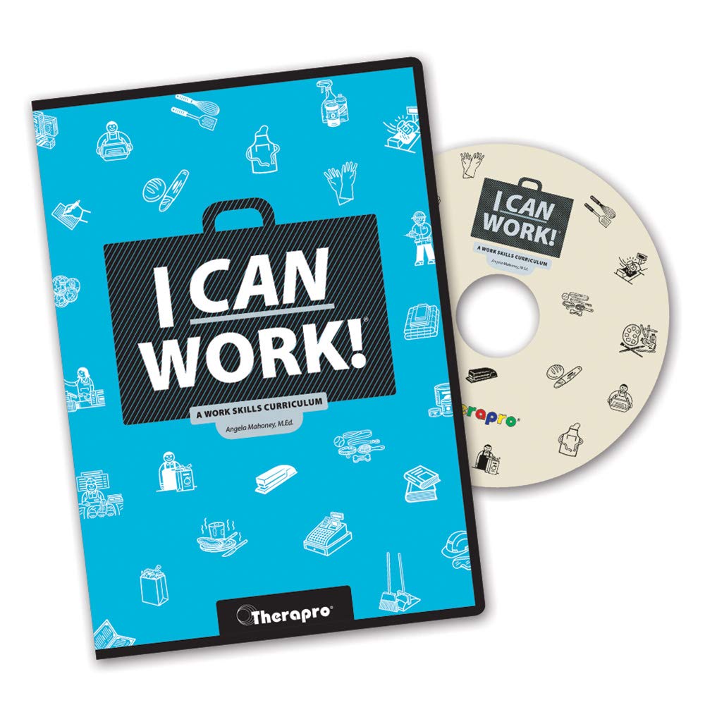 I Can Work! A Work Skills Curriculum for Special Needs Programs ...