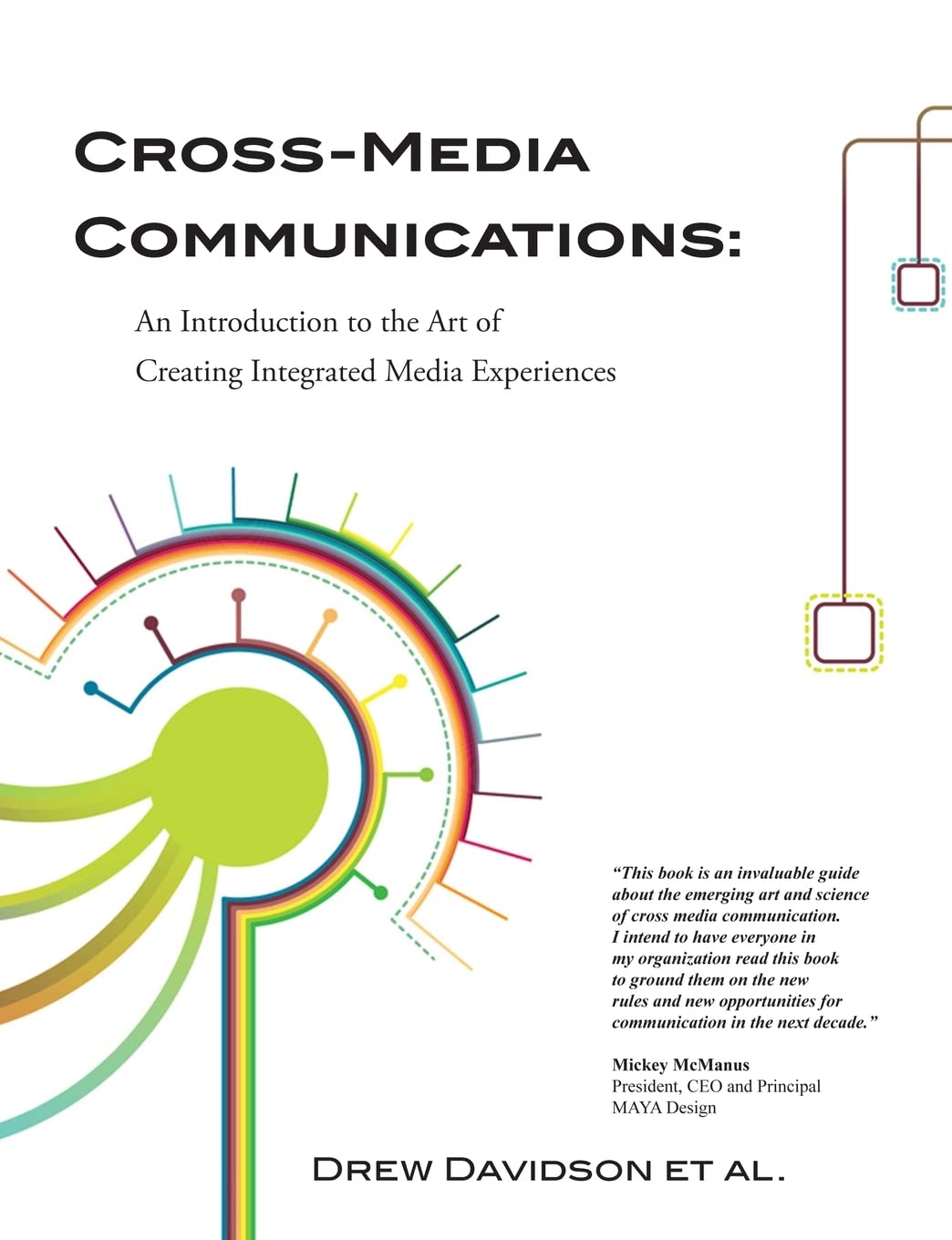 Cross-Media Communications: an Introduction to the Art of Creating ...